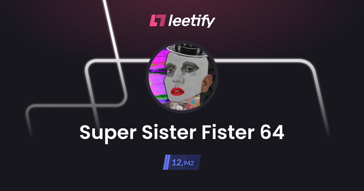 Super Sister Fister 64 - CS2 Stats and Player Profile - Leetify