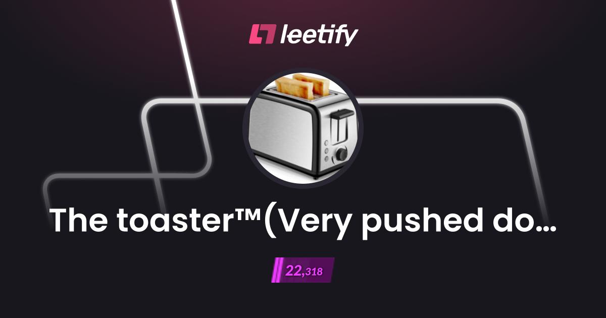 The toaster™(Very pushed down) - CS2 Stats and Player Profile - Leetify