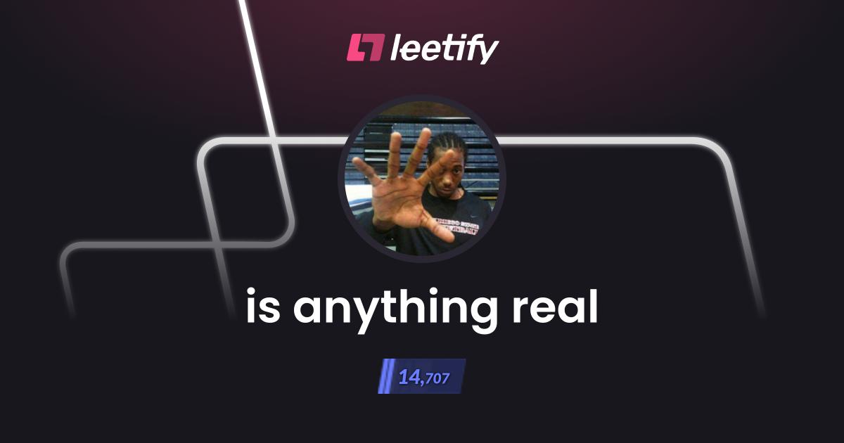 is anything real - CS2 Stats and Player Profile - Leetify