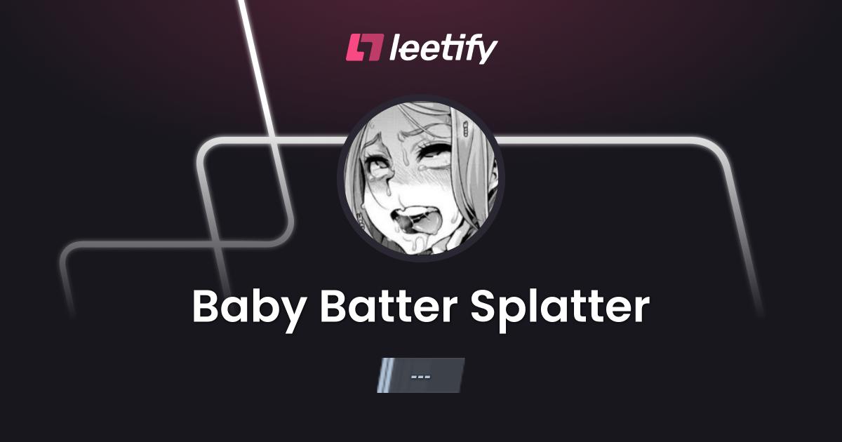 Baby Batter Splatter - CS2 Stats and Player Profile - Leetify