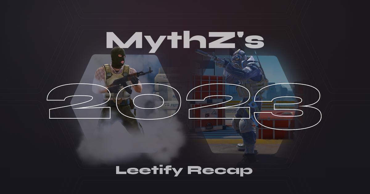 MythZ's 2023 Leetify Recap – Leetify