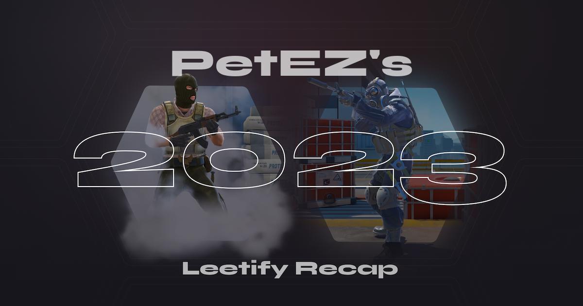 PetEZ's 2023 Leetify Recap – Leetify