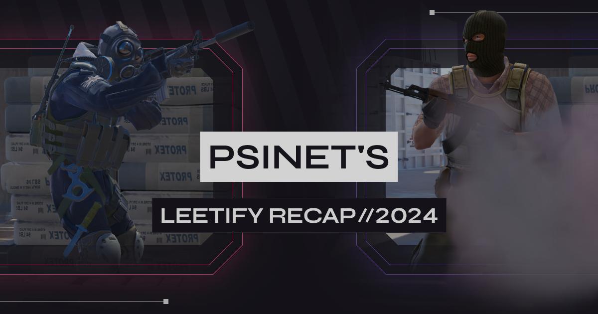 Psinet's 2024 Leetify Recap – Leetify