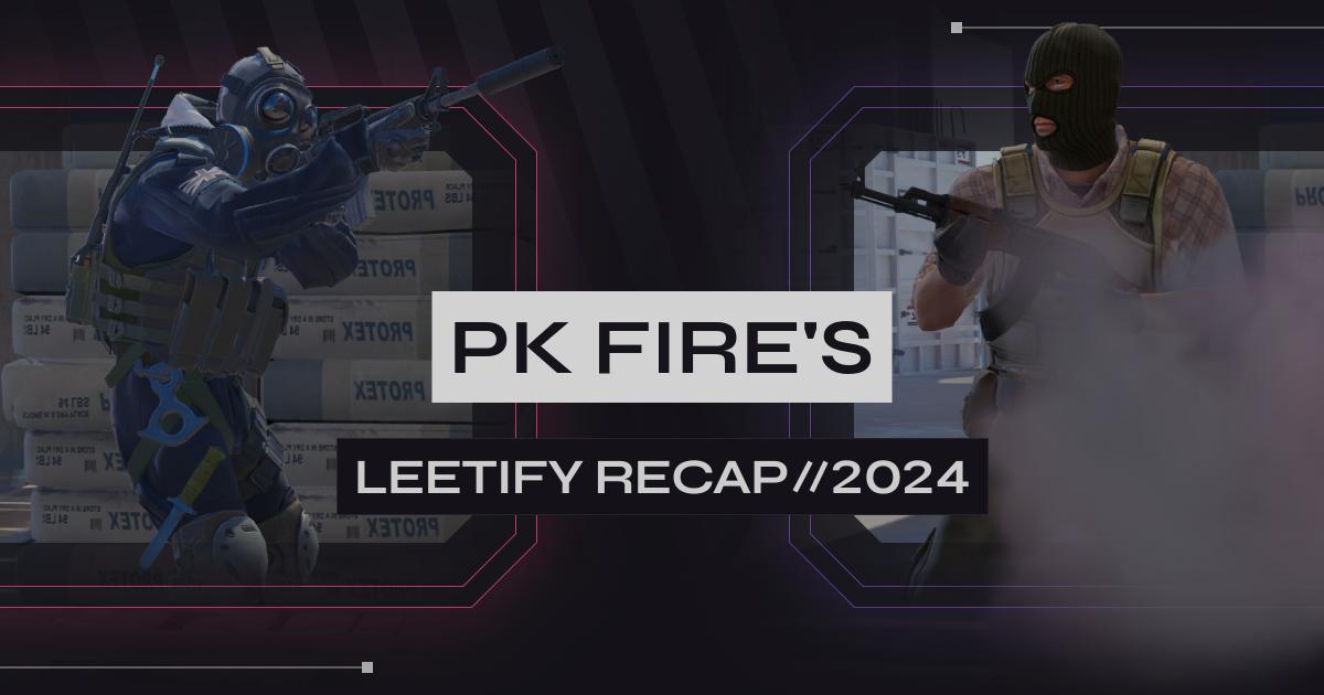 Pk Fire's 2024 Leetify Recap – Leetify