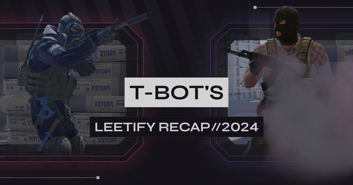 T-Bot's 2024 Leetify Recap – Leetify