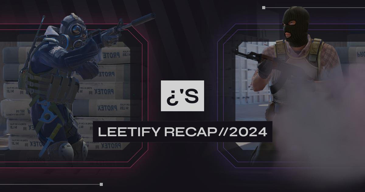 ¿'s 2024 Leetify Recap – Leetify